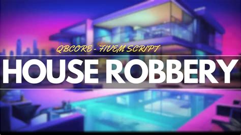Image result for QB Core House Robbery Script