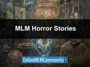 Image result for MLM Horror Stories