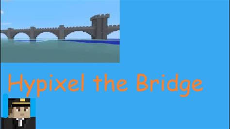 Image result for How to Win Hypixel Bridge
