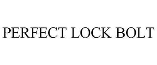 Image result for Perfect Lock Bolt