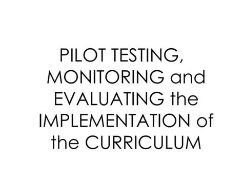 Image result for Pilot Testing Method for Curriculum
