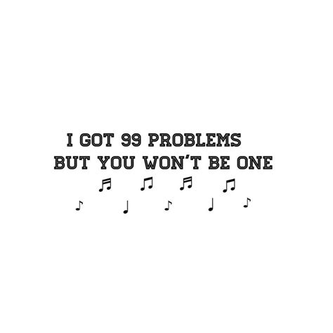Image result for I Got One Less Problem without Ya