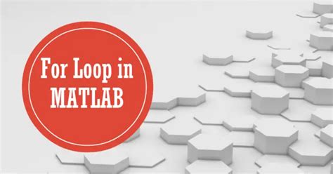 Image result for MATLAB Loop Function Tutorial