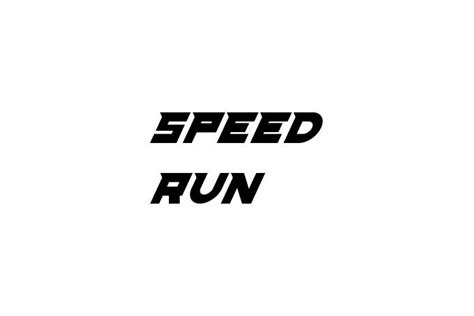 Image result for Speed Run Text PNG
