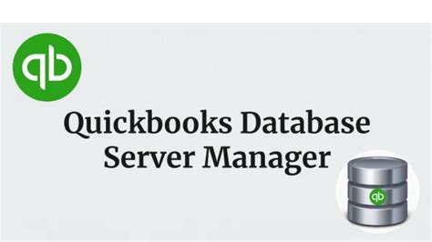 Image result for QuickBooks Database Server Manager