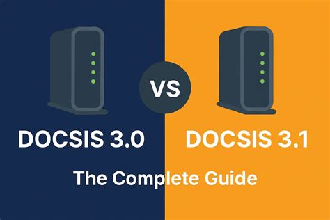 Image result for DOCSIS 3.0 vs 3.1 Modem