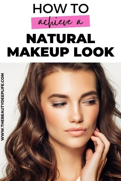 How To Achieve A Natural Makeup Look (Tutorial & Best Products)