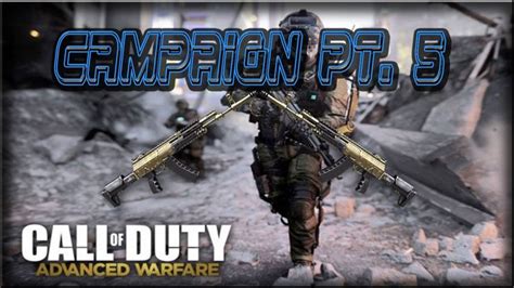 Call of Duty : Advanced Warfare Campaign Pt. 5 | Advanced warfare ...