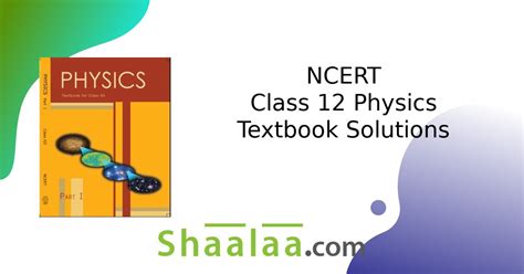 Image result for Class 12 Physics NCERT Exercise Solutions