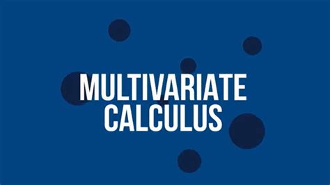 Image result for Multivariable Calculus Crash Course