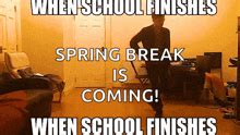 Image result for Spring Break Is Over Meme