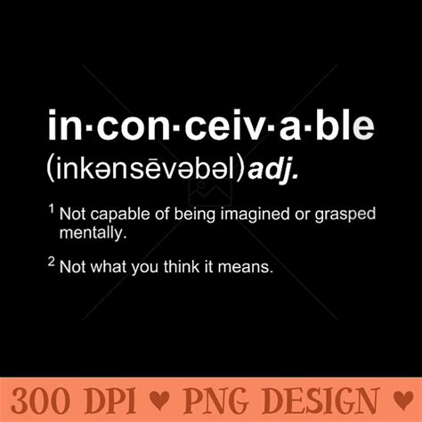 Image result for Inconceivable Princess Bride PNG