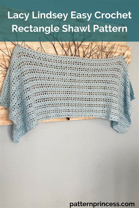 Lacy Lindsey Easy Crochet Rectangle Shawl Pattern - Pattern Princess