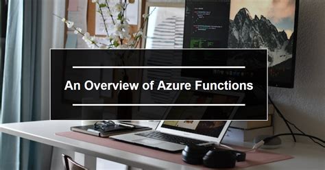 Image result for Azure Functions Structure