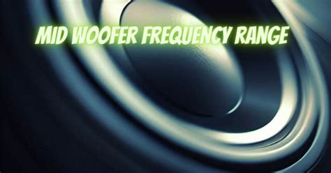 Image result for Mid Frequency Range