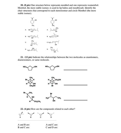 SOLVED: 20.(8 pts) One structure below represents menthol and one ...