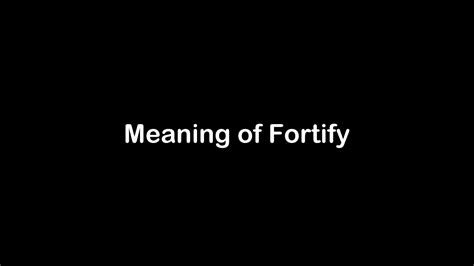 Image result for Define Fortify