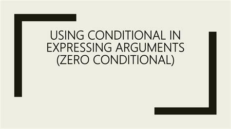 Image result for Arguments Using Past Conditional