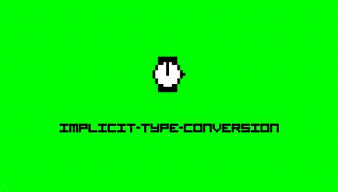Image result for Implicit Type Conversion