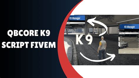 Image result for K9 Script Qbcore