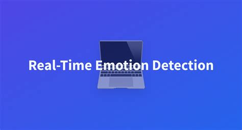 Image result for Real-Time Emotion Detection