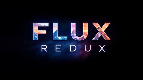 Image result for Flux Redux Tutorial