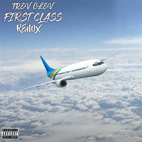 Image result for First Class Remix