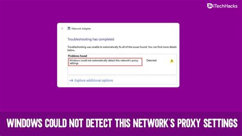 Image result for Windows Could Not Automatically Detect Proxy