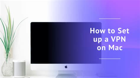 Image result for VPN Connection Mac Tutorial