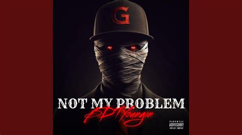 Image result for Problem Not My Problem Song Remix