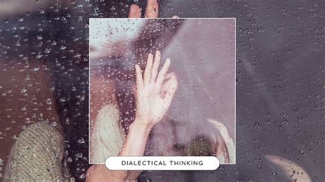 Image result for Dialectical Thought Example