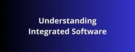 Image result for Integrated Software