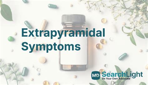 Image result for Extrapyramidal Signs