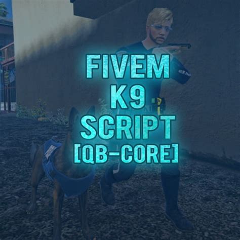 Image result for K9 Script Qbcore