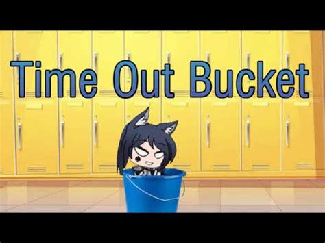 Image result for Time Out Bucket Meme