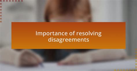 Image result for Resolving Disagreements