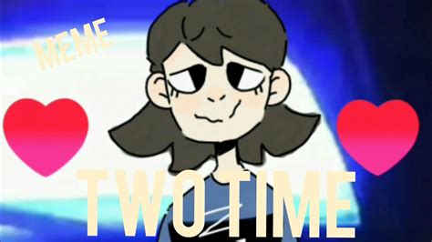 Image result for Two-Time Meme