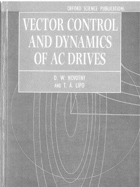 Vector Control and Dynamics of Ac Drives Compress | PDF | Electric ...