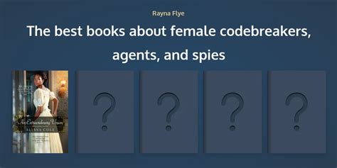 The best books about female codebreakers, agents, and spies