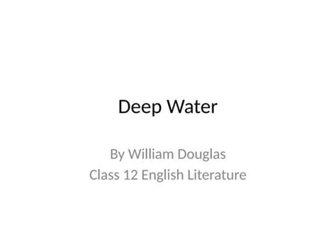 Image result for Deep Water Class 12 CBSE