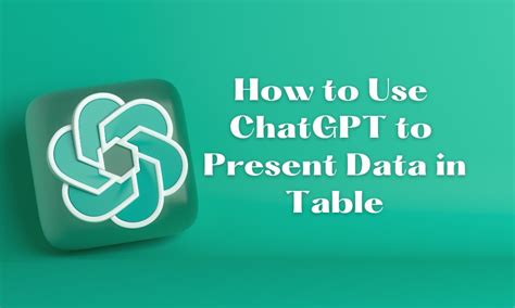 Image result for How to Create a Table Using Chatgpt