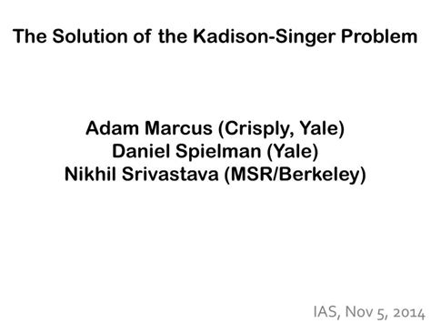 Image result for Kadison-Singer Problem