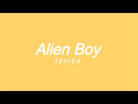 Image result for Alien Boy Lyrics