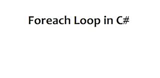 Image result for C# Foreach Loop Tutorial