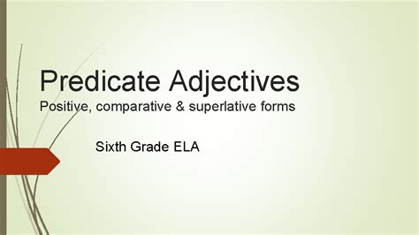 Image result for 6th-Grade Predicate Adjectives