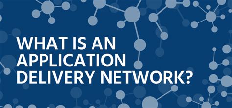 Image result for Application Delivery Network