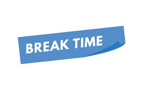 Image result for Program Break Sign