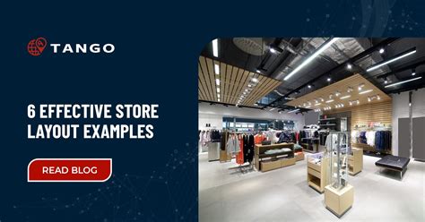 6 Effective Store Layout Examples - Tango