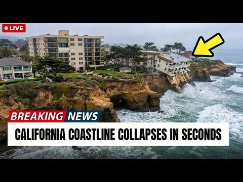 BREAKING: California Coastline Collapses Instantly — Experts Ask “How Did This Happen?