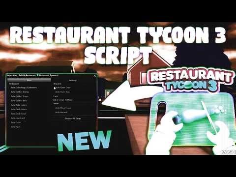 Restaurant Tycoon 3 Script (PASTEBIN 2026) (INSTANT COOK, AUTO COLLECT, INFINITE REACH)